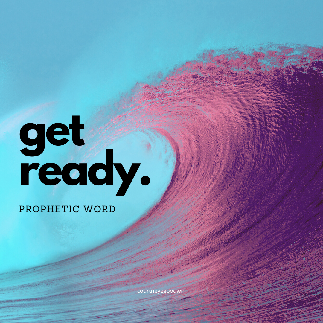 Get Ready – COURTNEY GOODWIN
